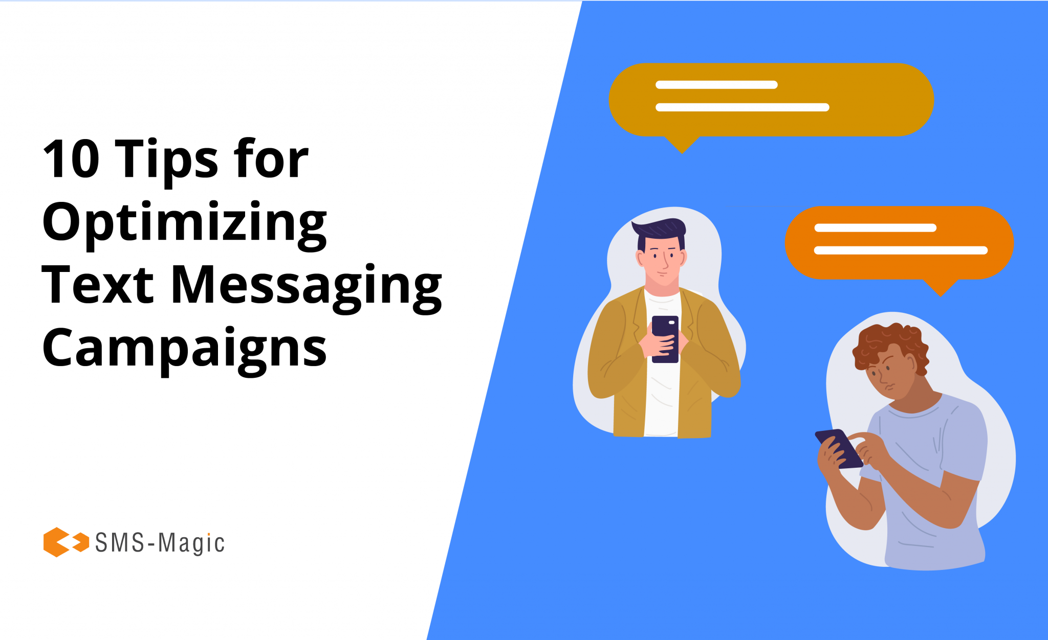 10 Tips For Optimizing Text Messaging Campaigns - SMS-Magic