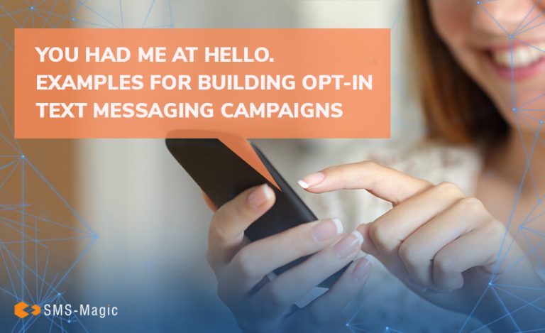 Examples For Building Opt-In Text Messaging Campaigns
